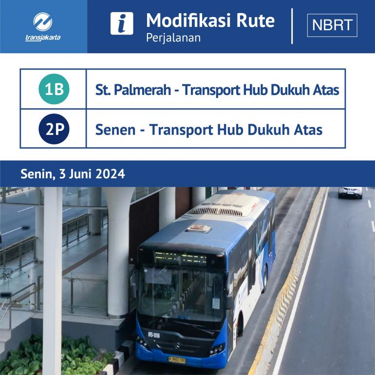 Layani Transport Hub Dukuh Atas, Transjakarta Modifikasi Rute 1B Dan 2P